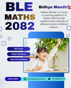 BLE Maths Model Questions - 2082 (Set-1) || Bidhya Mandir - Bidhya Mandir